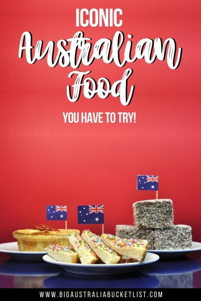 Iconic Australian Food: 35+ Things You HAVE To Try! | Big Australia ...